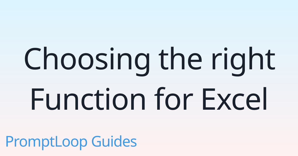 Choosing the right Function for Excel